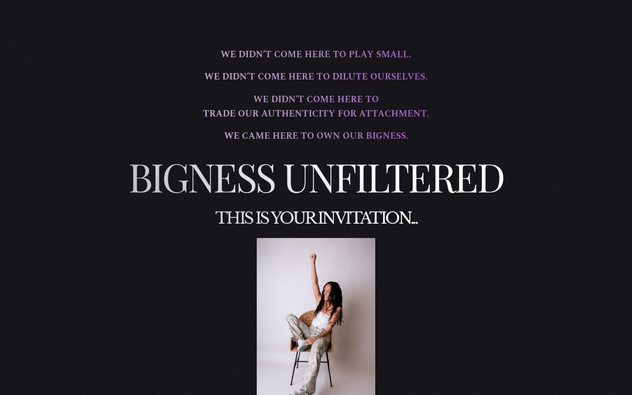Bigness Unfiltered Community